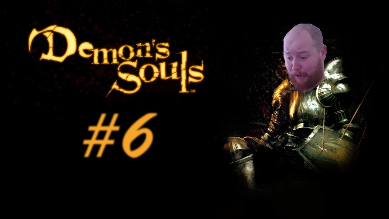 Demon's Souls #6 | Beardy Power (Blind Let's Play) - YouTube