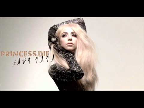 Lady Gaga - Princess Die (Audio) + Lyrics + Download Link - YouTube