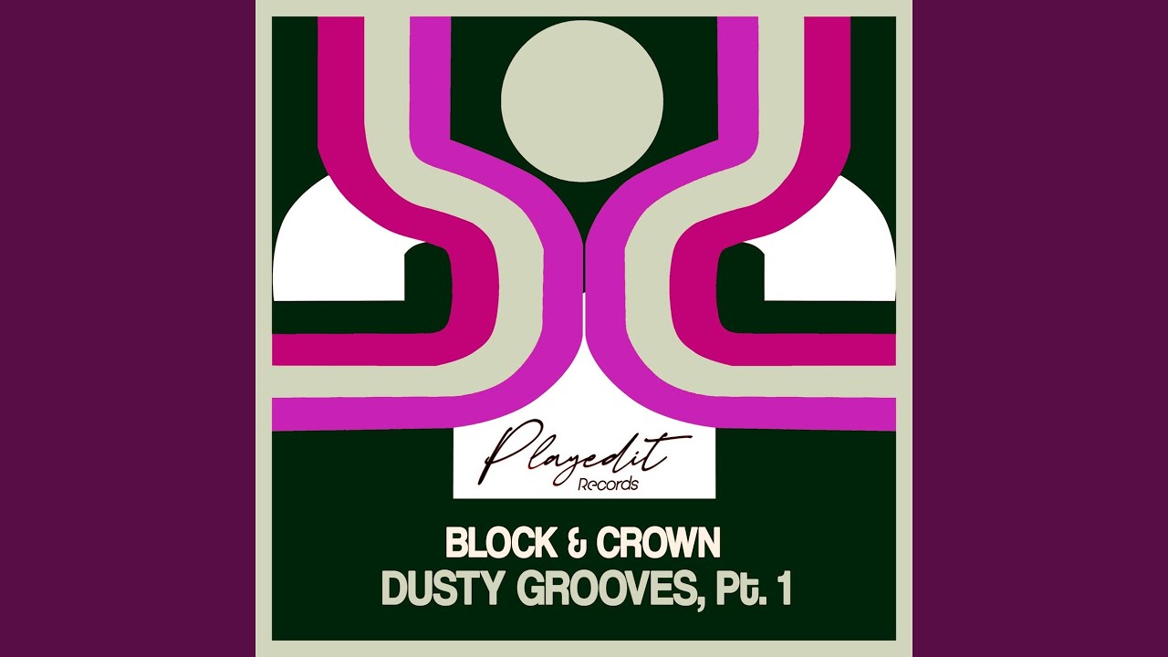Dusty Grooves, Pt. 1 (Greek Street Mix) - YouTube