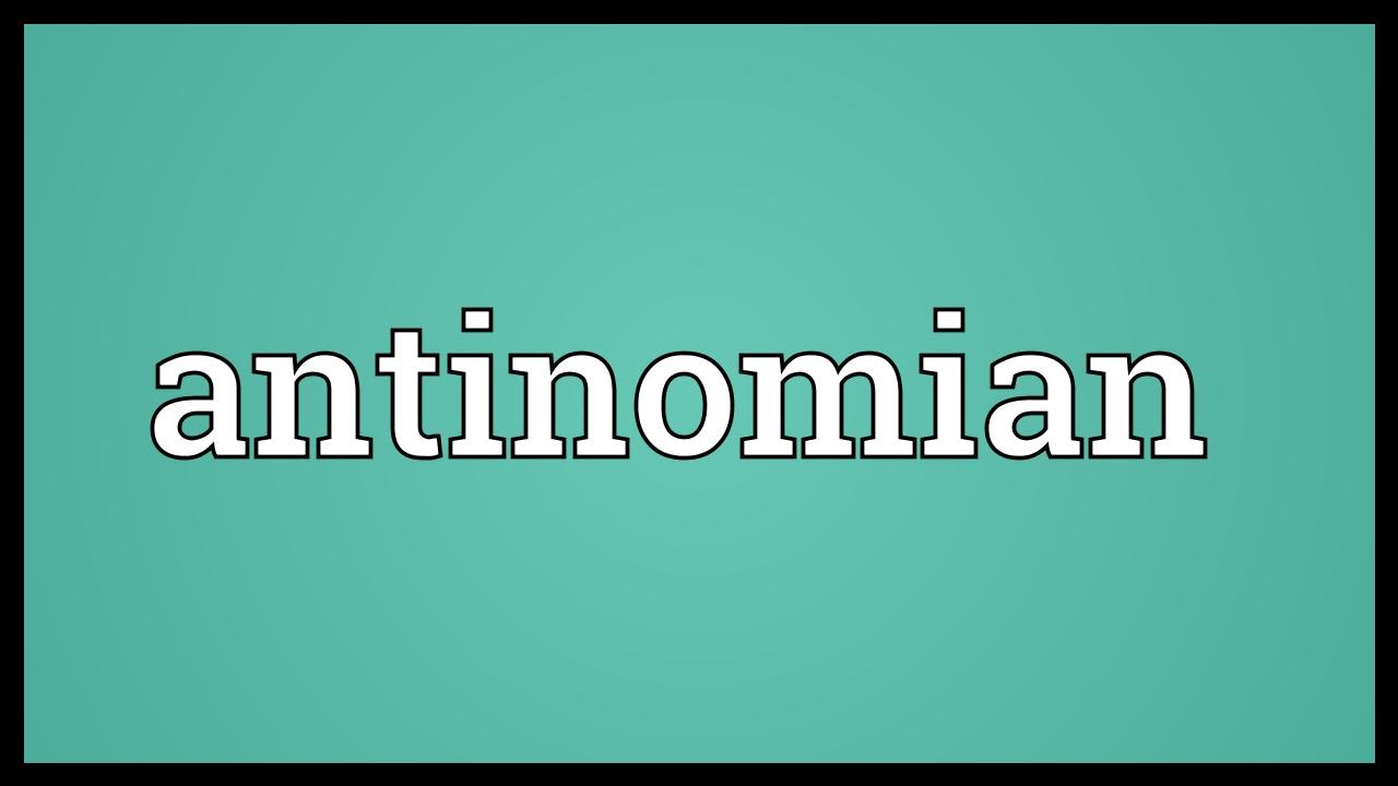Antinomian Meaning - YouTube