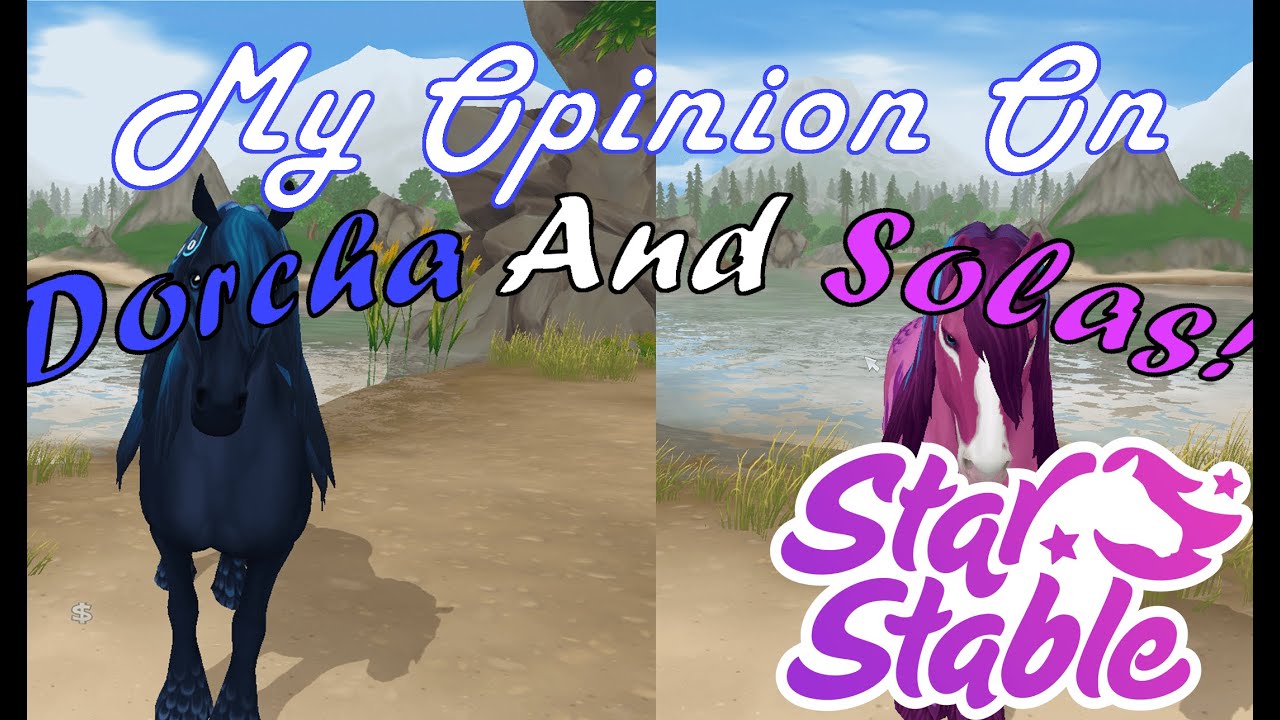 My Opinion On Dorcha and Solas! | Star Stable Online - YouTube