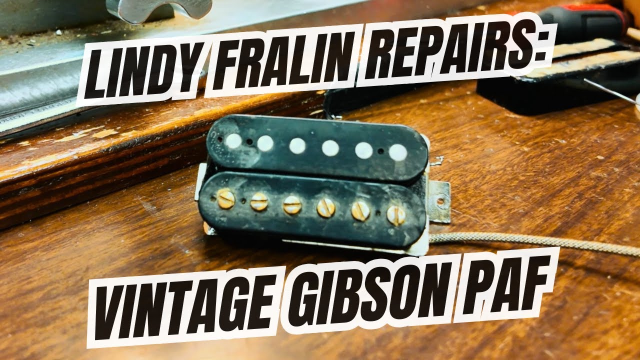 Lindy Fralin Repairs a Vintage PAF! - YouTube