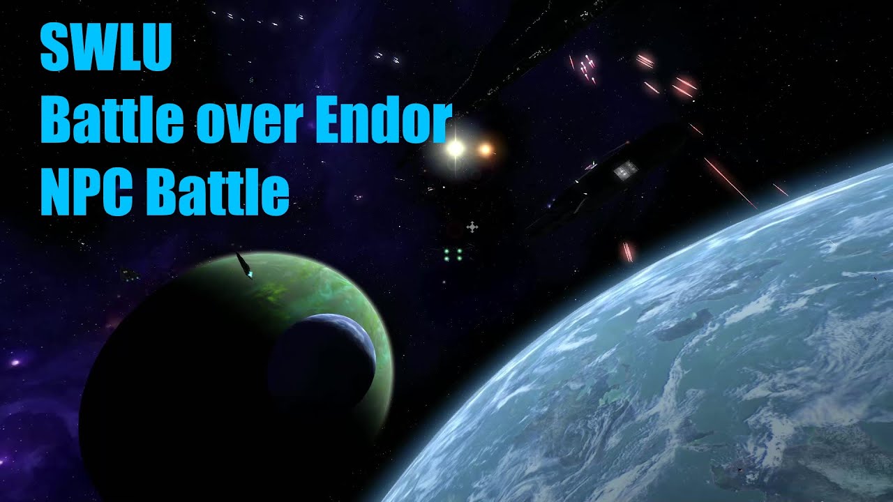 X3AP SWLU NPC Test Battle over Endor - YouTube