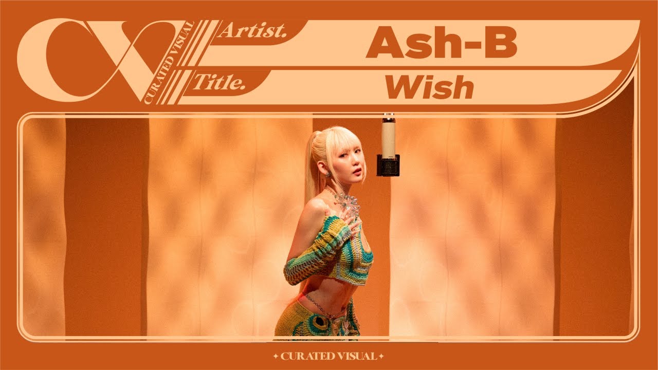Ash-B (애쉬비) - 'Wish' (Live Performance) | CURV [4K] - YouTube