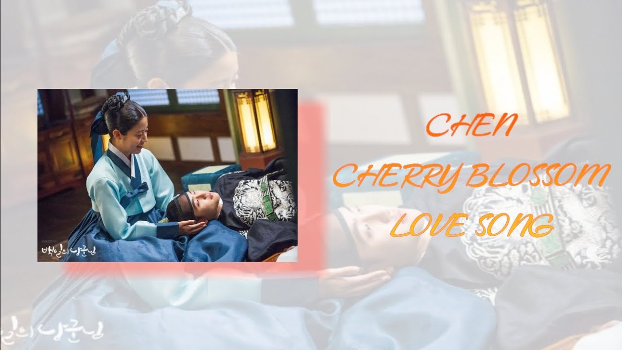 Chen - Cherry blossom love song Lyrics (Han/Rom/Eng) - YouTube