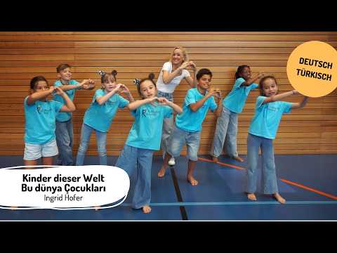 🐻 Kinder dieser Welt - Bu dünya Çocukları | Deutsch-Türkisches Kinderlied zum Mitsingen