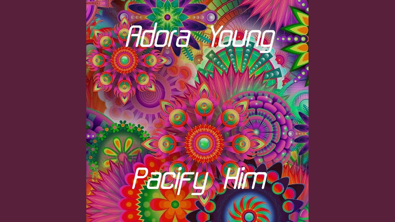 Pacify Him - YouTube
