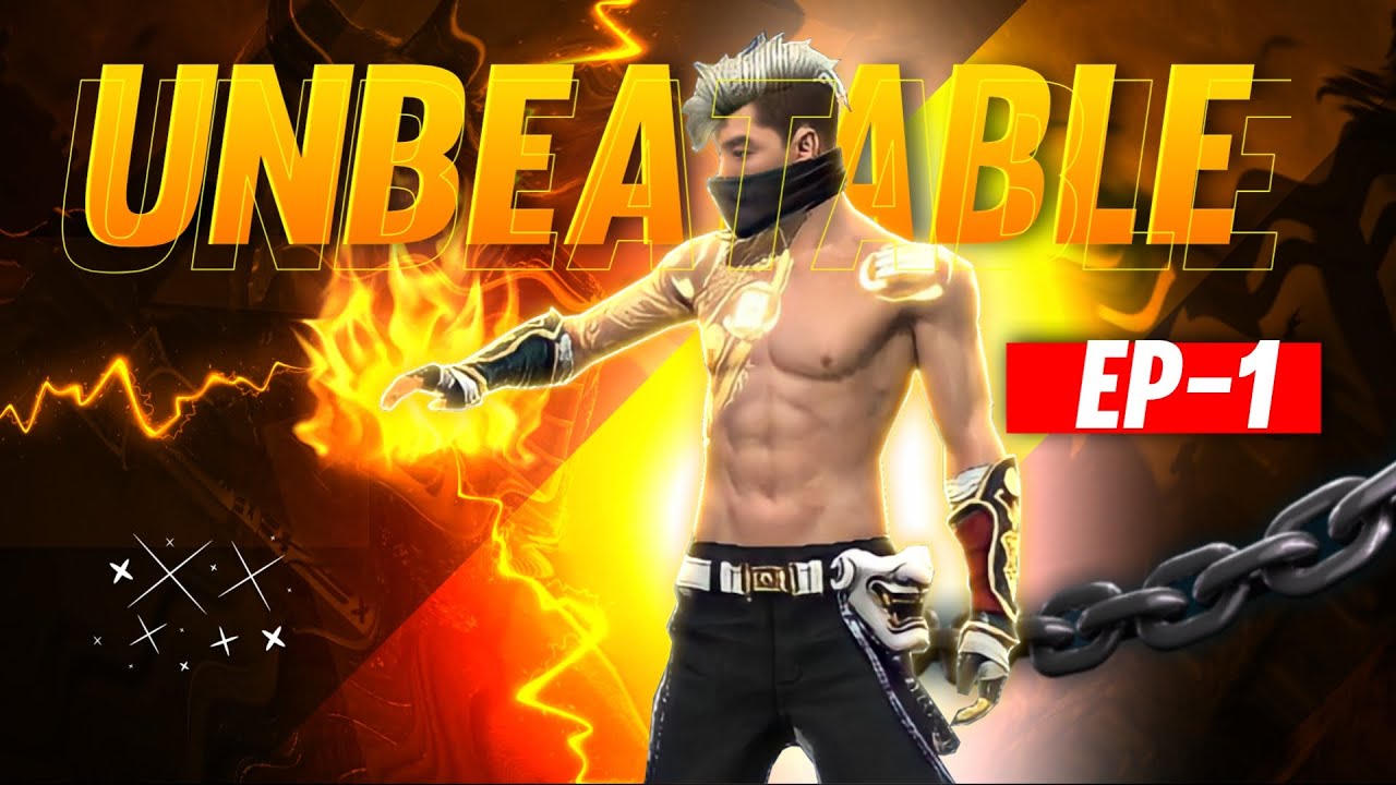 UNBEATABLE EP-1 | montage by @godxlive - YouTube