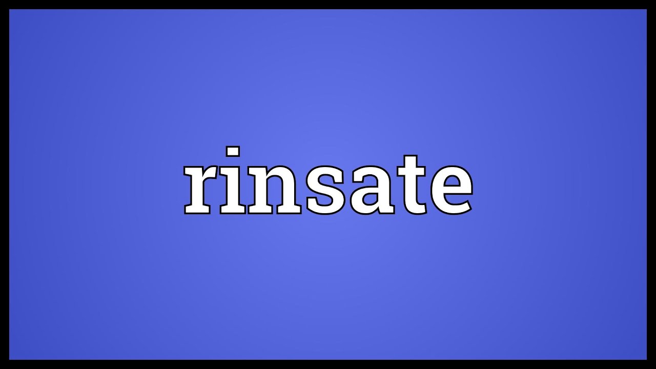 Rinsate Meaning - YouTube