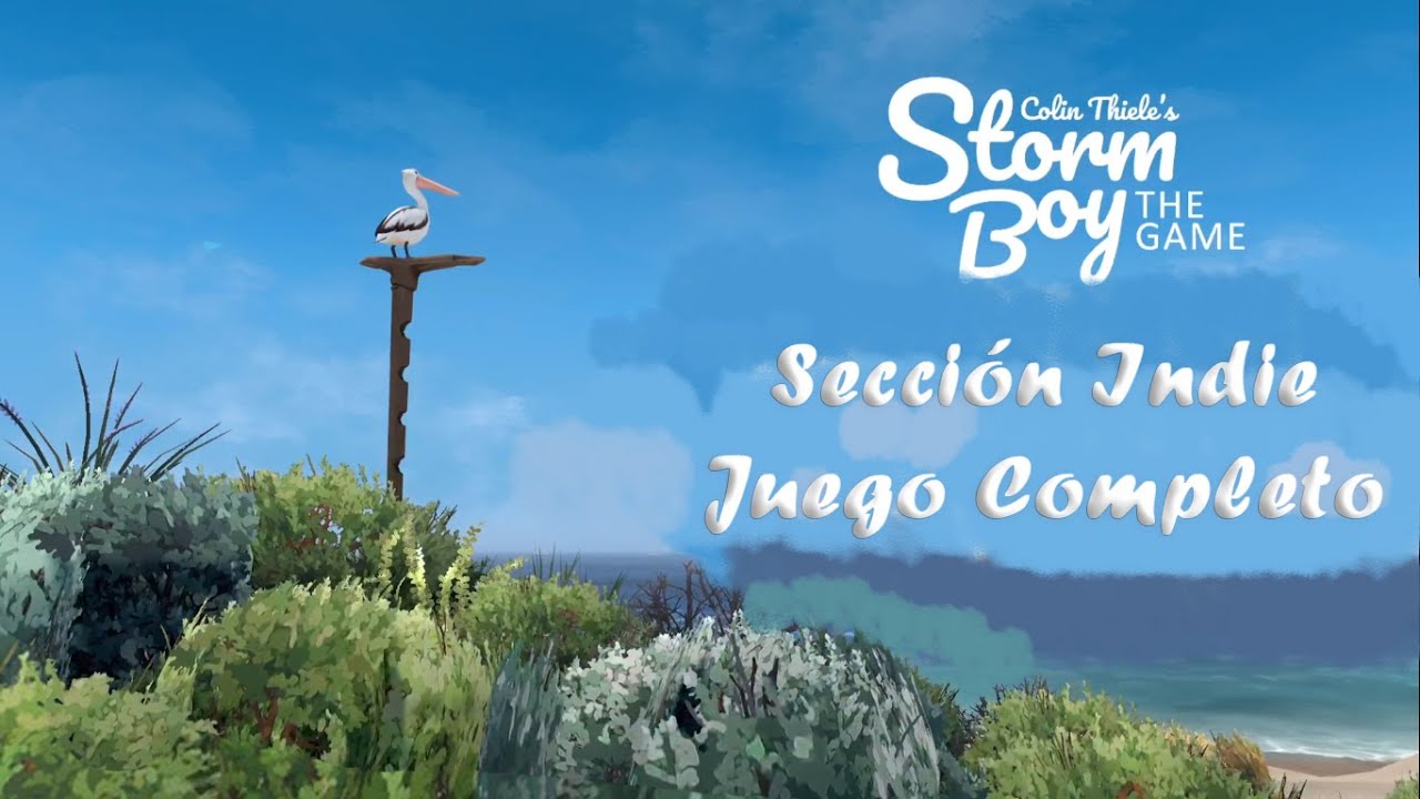 Sección Indie: Storm Boy The Game - Juego Completo Esp. - YouTube