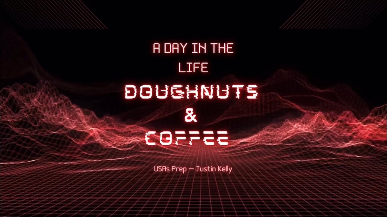 A Day in the Life - Doughnuts & Coffee | 5 DAYS OUT | USAs PREP SERIES ...