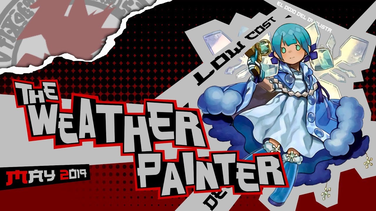 Yu-Gi-Oh! The Weather Painter - Low Cost Version - Deck Profile 2019 ...