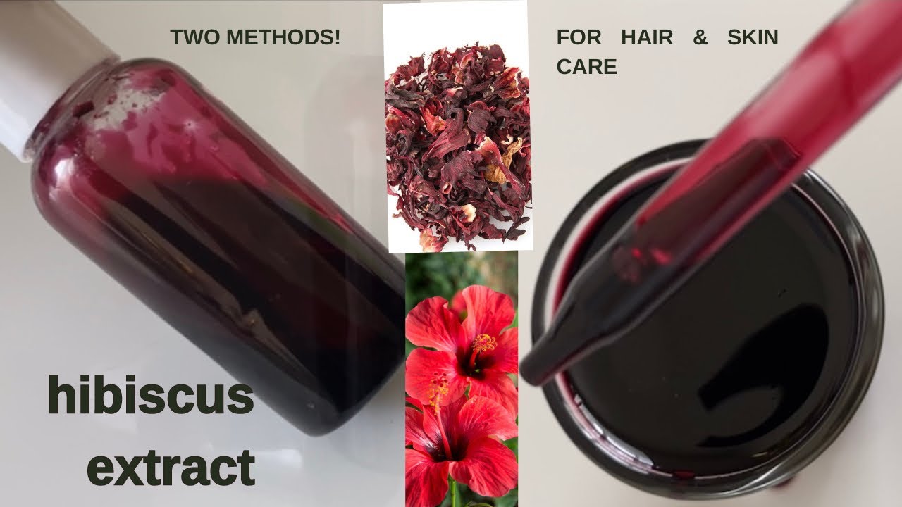 DIY: HOW TO MAKE HIBISCUS EXTRACT FOR YOUR COSMETICS FORMULATIONS | TWO ...