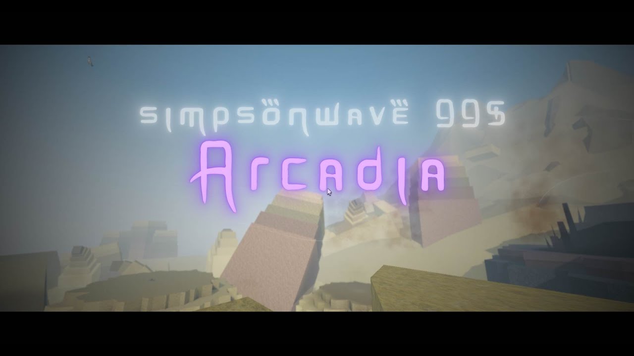 A R C A D I A | SIMPSONWAVE 995 EDIT - YouTube