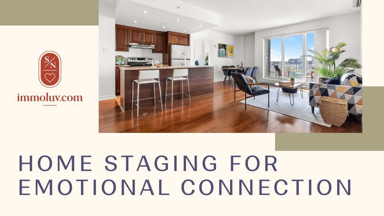 How does home staging create an emotional connection with potential ...