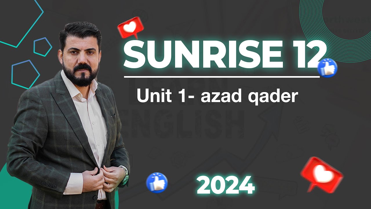 sunrise 12 - Unit 1- azad qader - YouTube