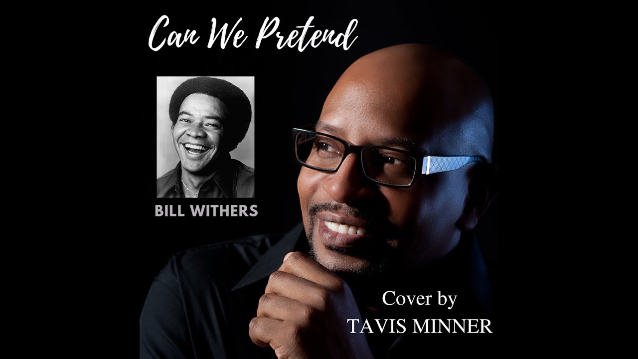 Can We Pretend (Cover by Tavis Minner) - YouTube