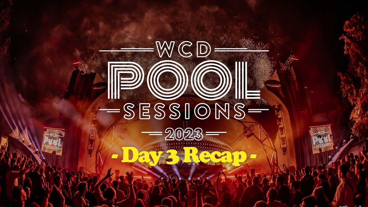 WCD Pool Sessions 2023 I Day 3 I Official Recap - YouTube