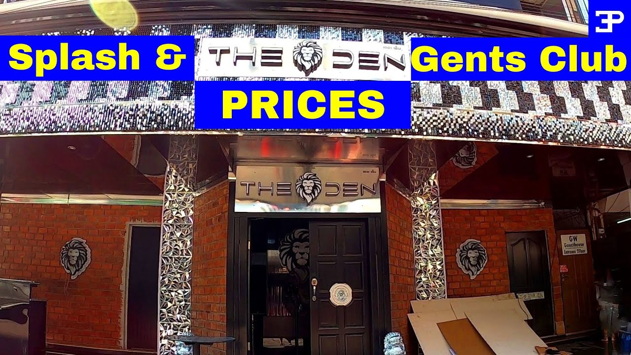 Pattaya Thailand, Splash and The Den Gents Club Now OPEN on Soi Pothole ...