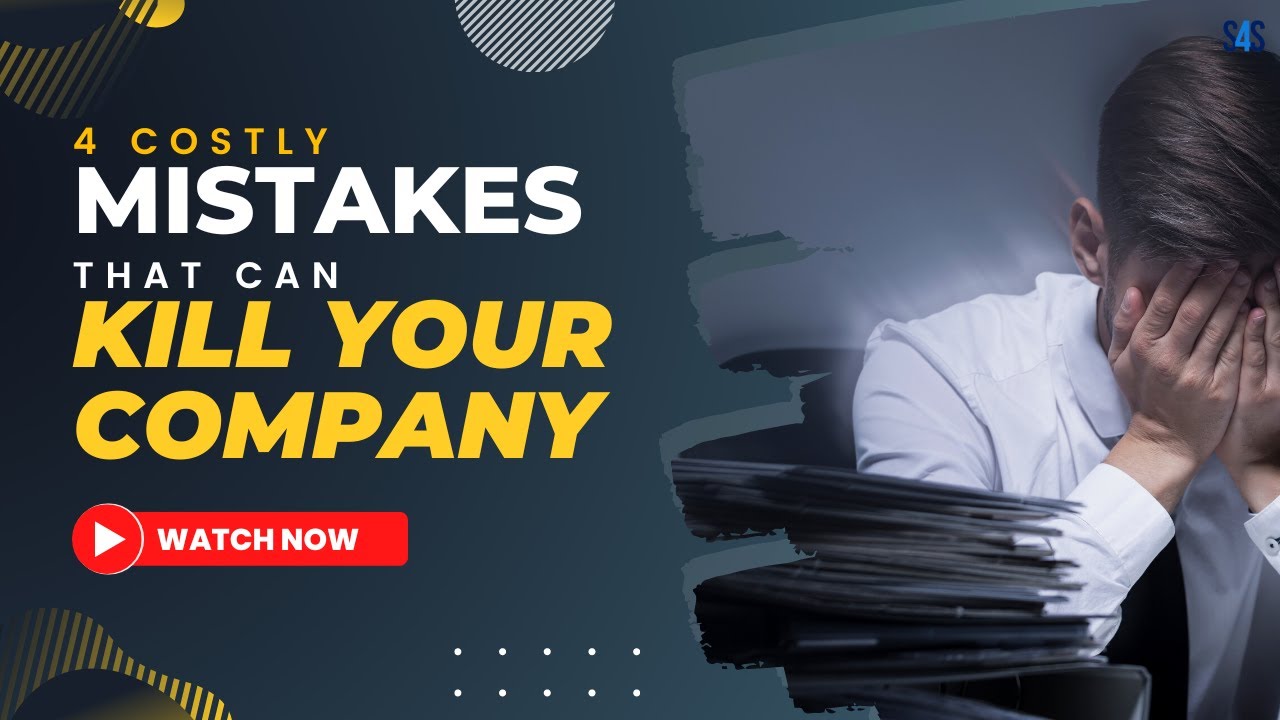 4 Costly Mistakes That Can Kill Your Company | Scaling for Success ...