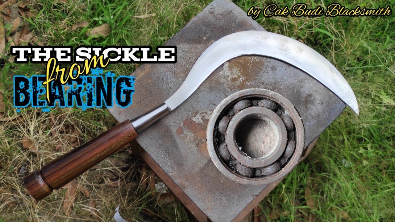 membuat sabit arit dari bearing (laher) tajamnya luar biasa ll forging ...