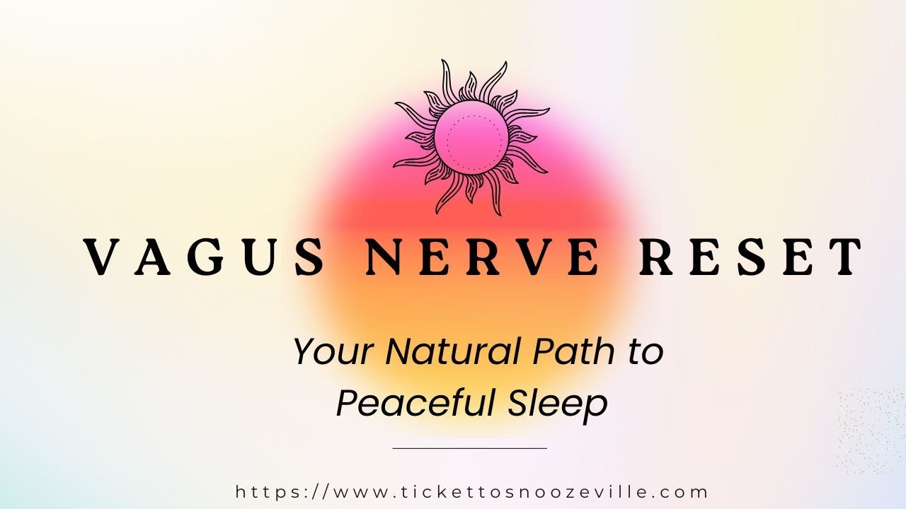 Vagus Nerve Reset; Your Natural Path to Peaceful Sleep - YouTube