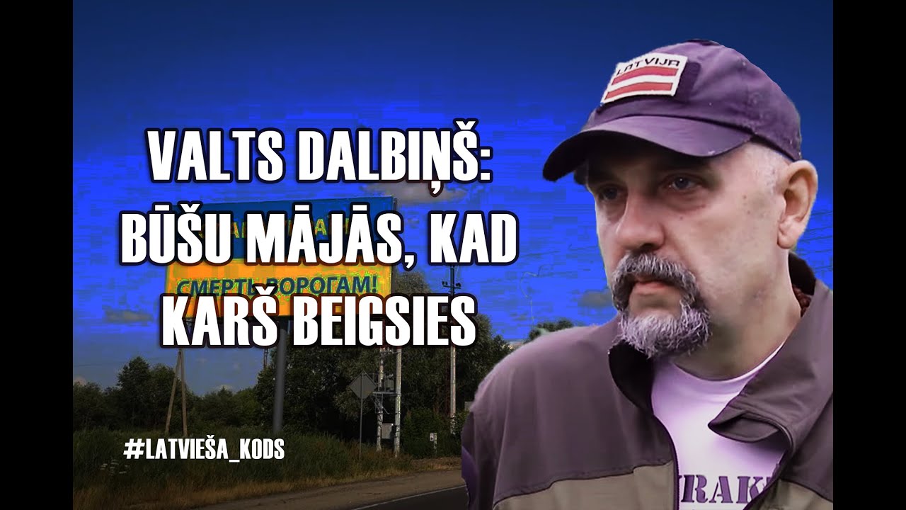 Valts Dalbiņš. Būšu mājās, kad karš beigsies. Stāsta latviešu ...