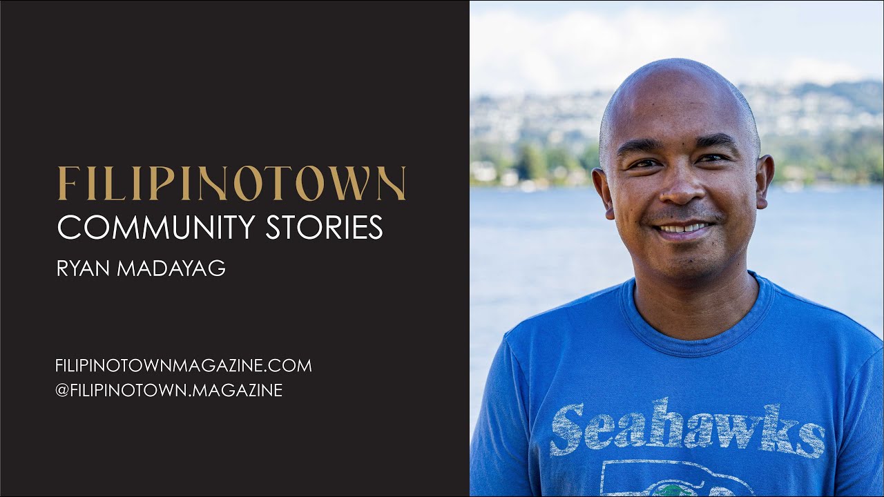 FILIPINOTOWN COMMUNITY STORIES: Ryan Madayag - YouTube