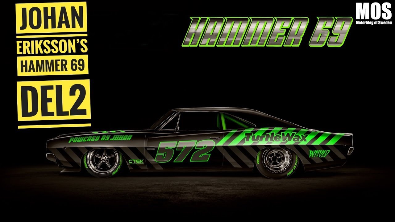 Johan Erikssons Turtle Wax Hammer 69 del 2 - YouTube