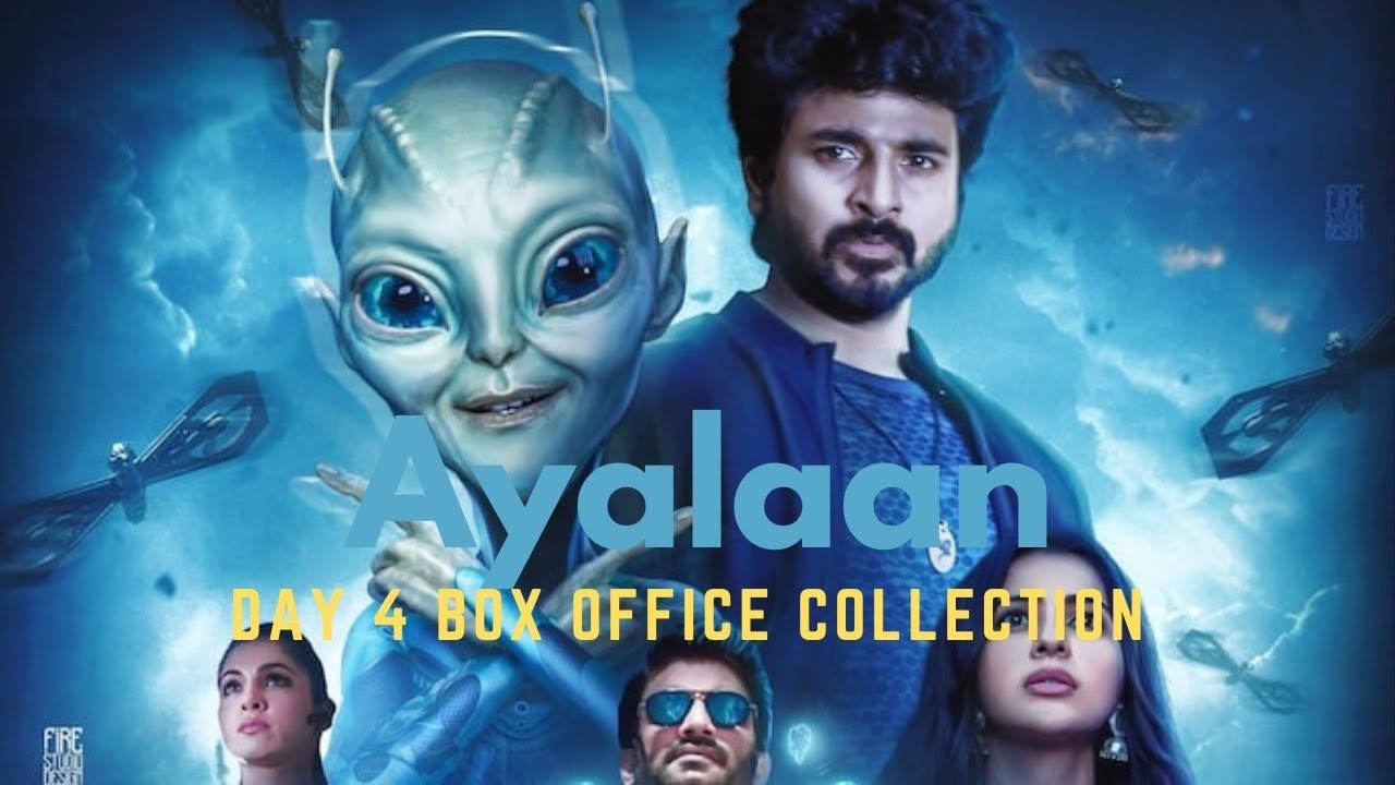 Ayalaan day 4 Box office collection #ayalaan - YouTube