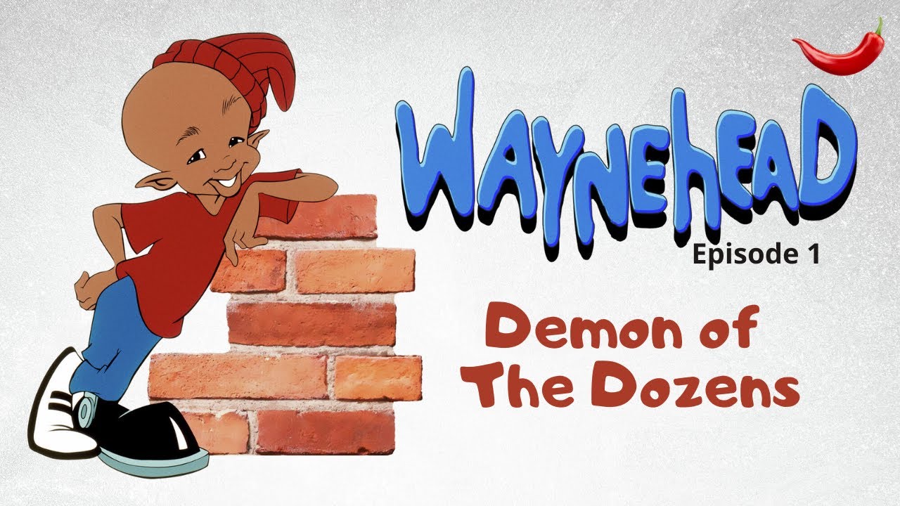 WAYNEHEAD - Season 1 | Episode 1 : Demon of The Dozens | Animation: 12 ...
