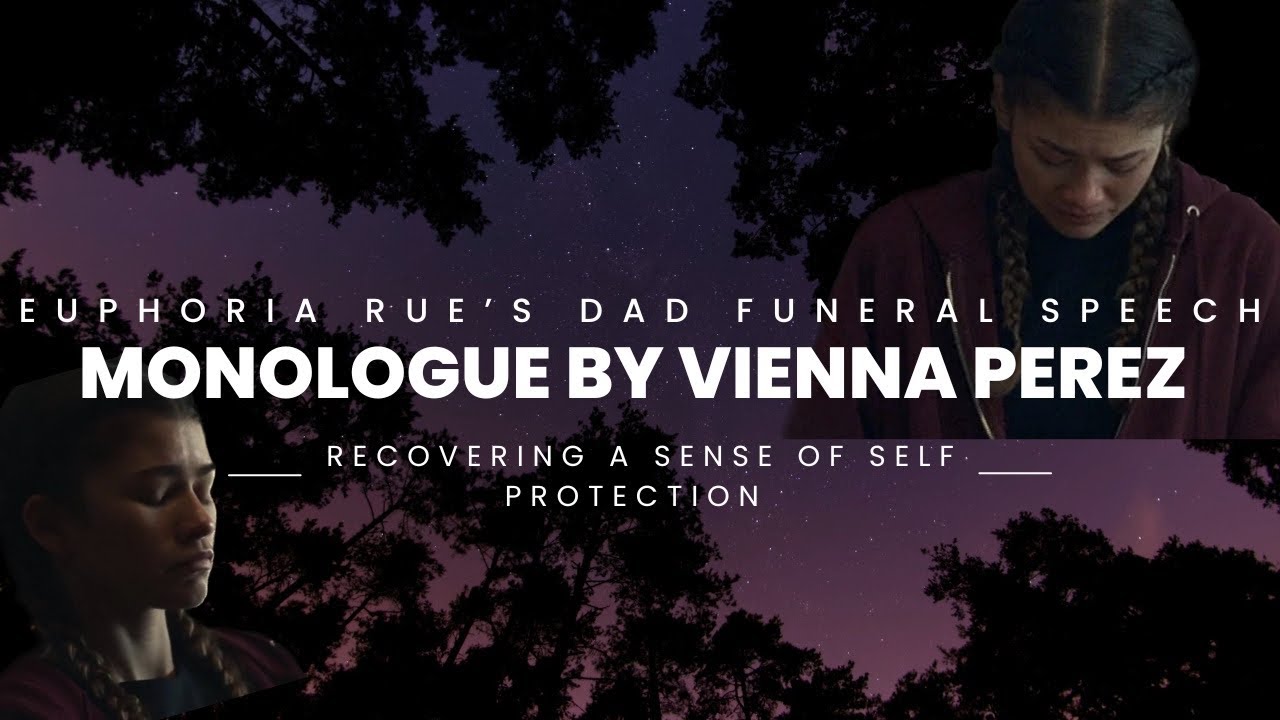 Final Project (Rue’s Dad Funeral Speech Monologue) - YouTube