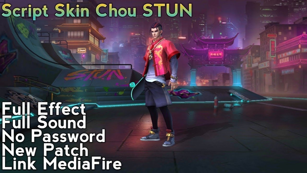 Script Skin Chou STUN | Full Effect & Sound | No Password | New Patch ...
