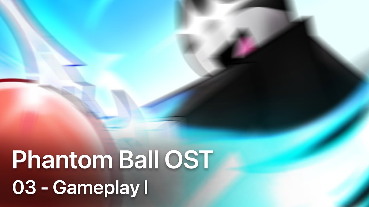 Phantom Ball OST - Gameplay I - YouTube