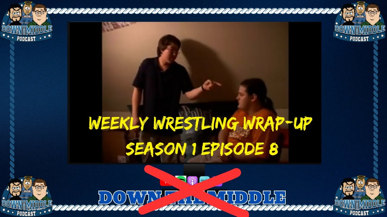 Weekly Wrestling Wrap-Up: Season 1 Episode 8 (August 12th, 2007) - YouTube
