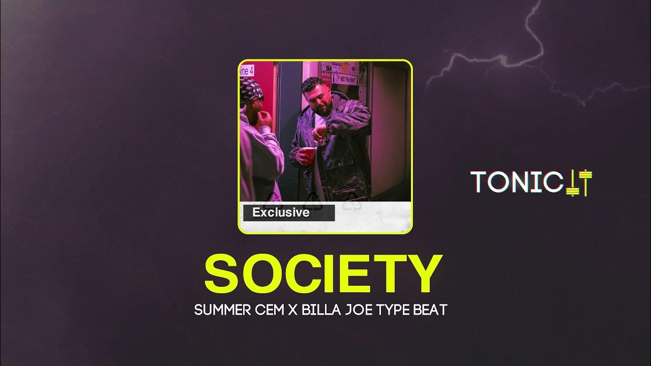 Summer Cem x Billa Joe Type Beat - Society (Prod. Tonic) - YouTube
