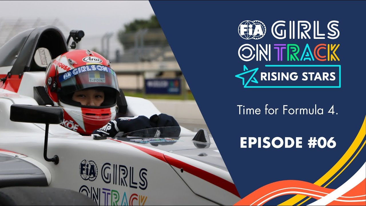 EPISODE #06 - Time for Formula 4. | FIA Girls on Track - Rising Stars ...
