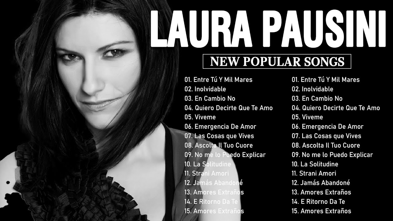 Laura Pausini Exitos Sus Mejores - Canciones Gran canción romántica💕 ...