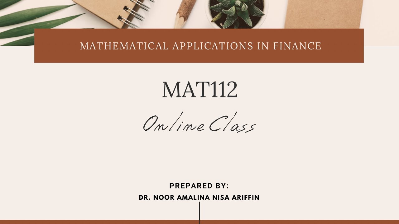 MAT112 Business Mathematics 21/01/2021 - YouTube