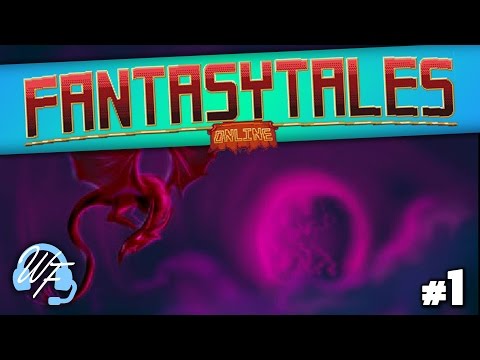 Let's Play - Fantasy Tales Online - Let's Get Started - Ep. 1
