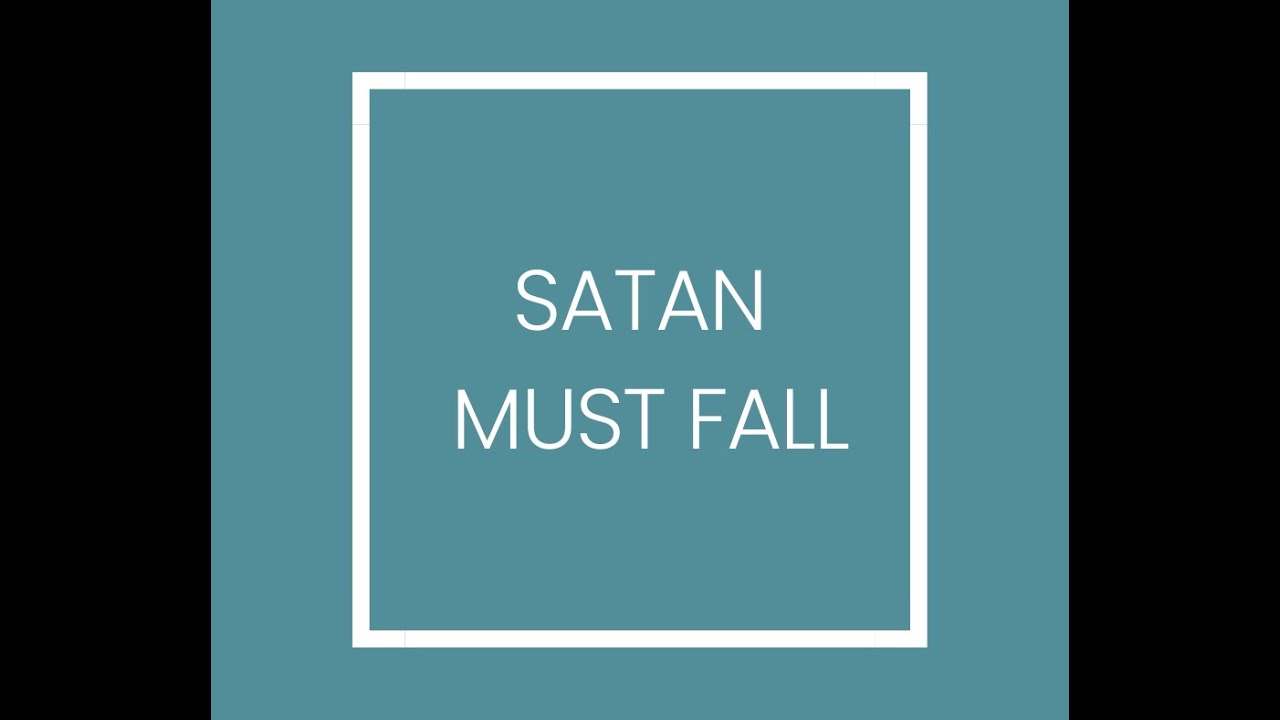 Jul 30| Worship Service|Satan Must Fall - YouTube