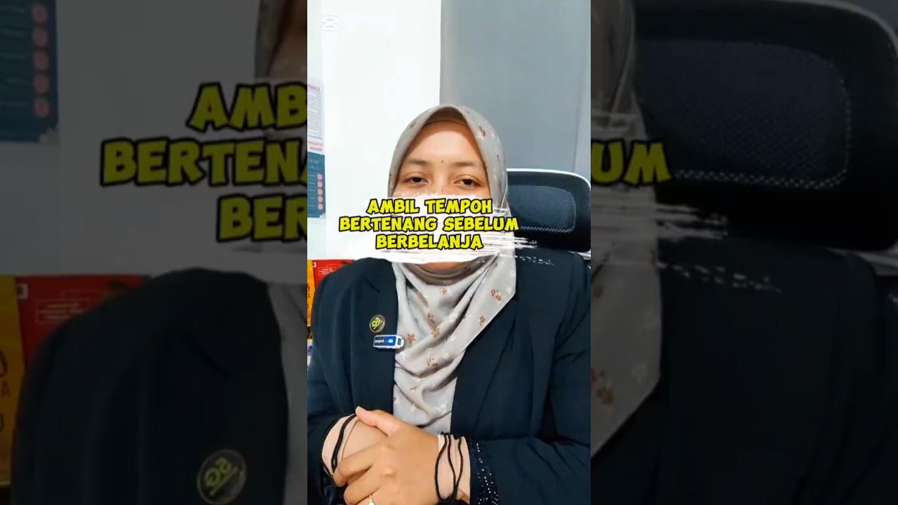 AMBIL TEMPOH BERTENANG SEBELUM BERBELANJA - YouTube