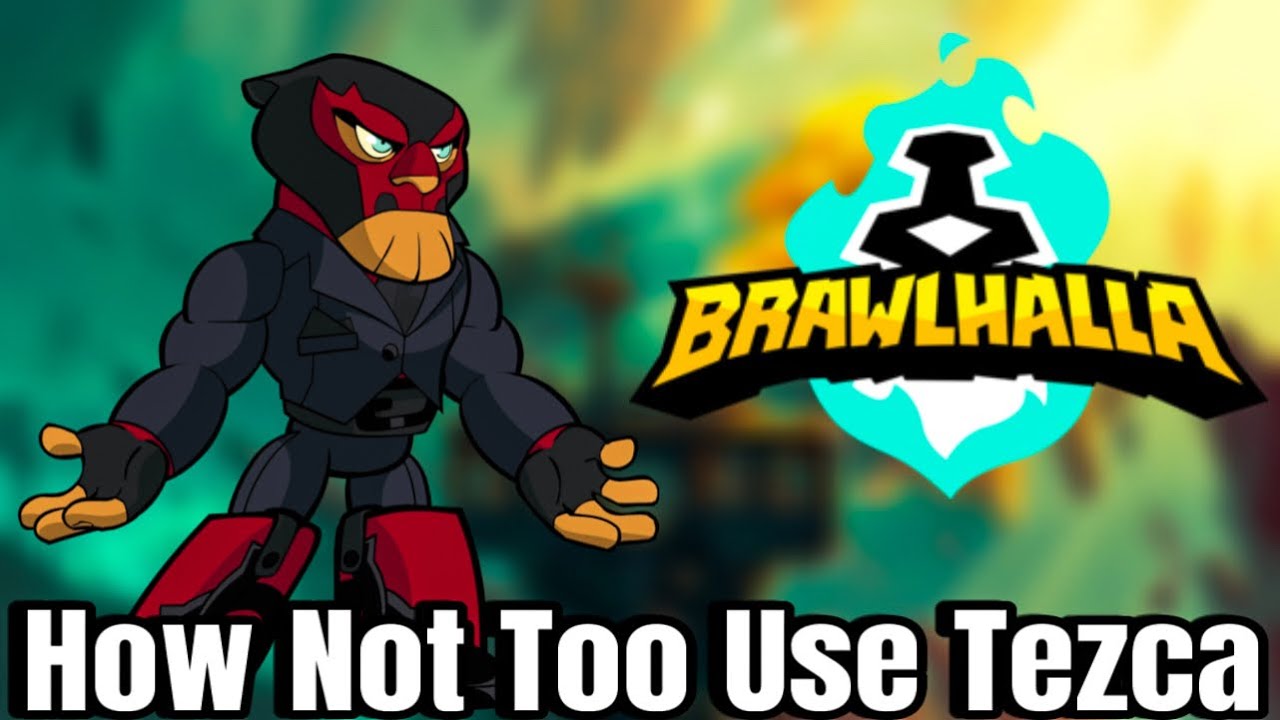 How "NOT" Too Play Tezca In Brawlhalla - YouTube