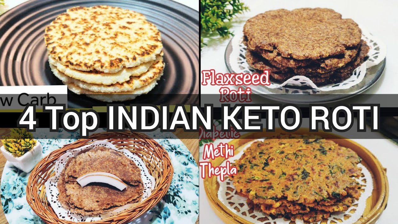 4 Best Indian KETO ROTI Recipes For Weight Loss | KETO TORTILLA | Loose ...