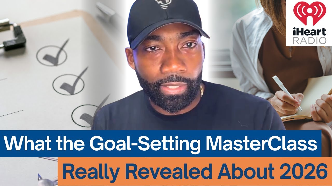 What the Goal-Setting MasterClass Really Revealed About 2026 - YouTube