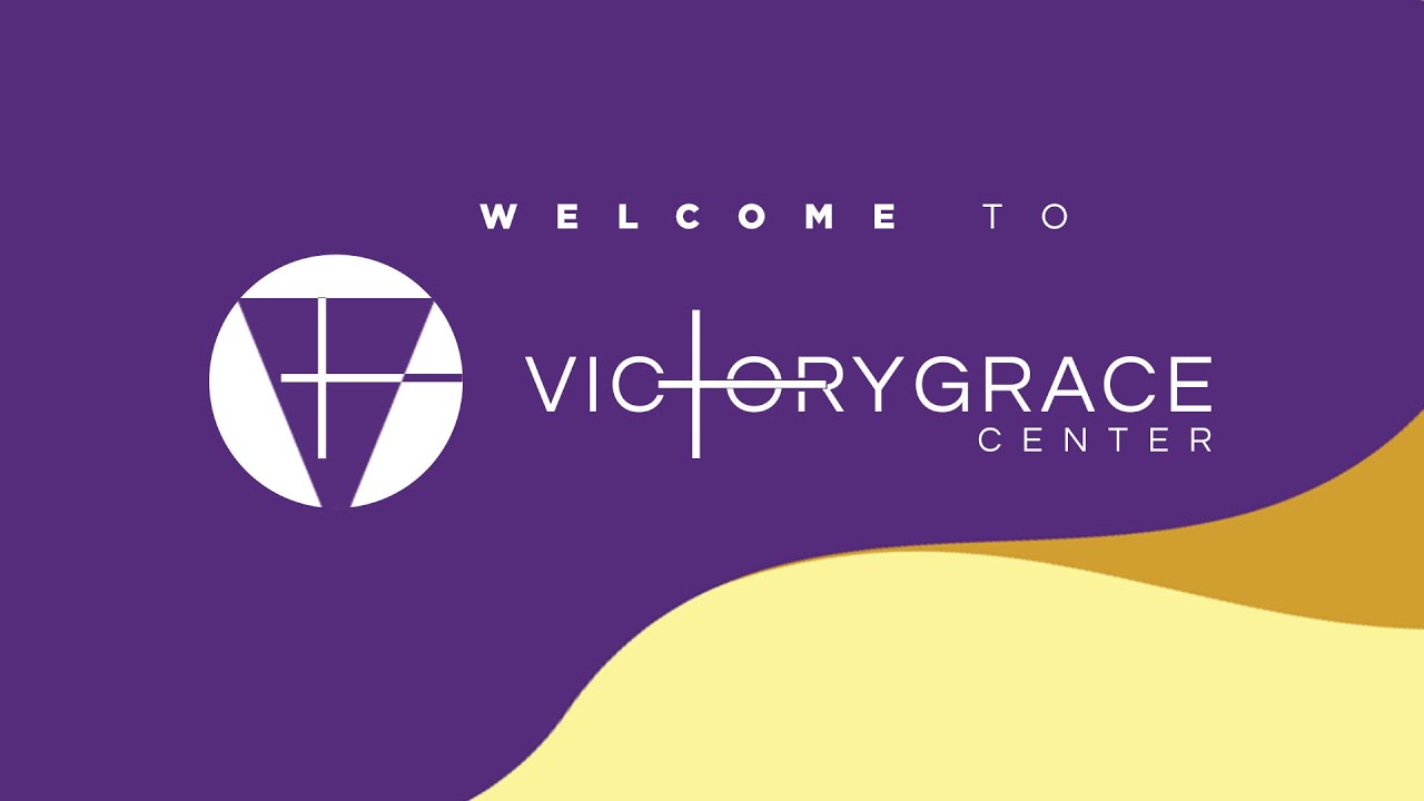 Welcome to the official Victory Grace Center YouTube channel - YouTube