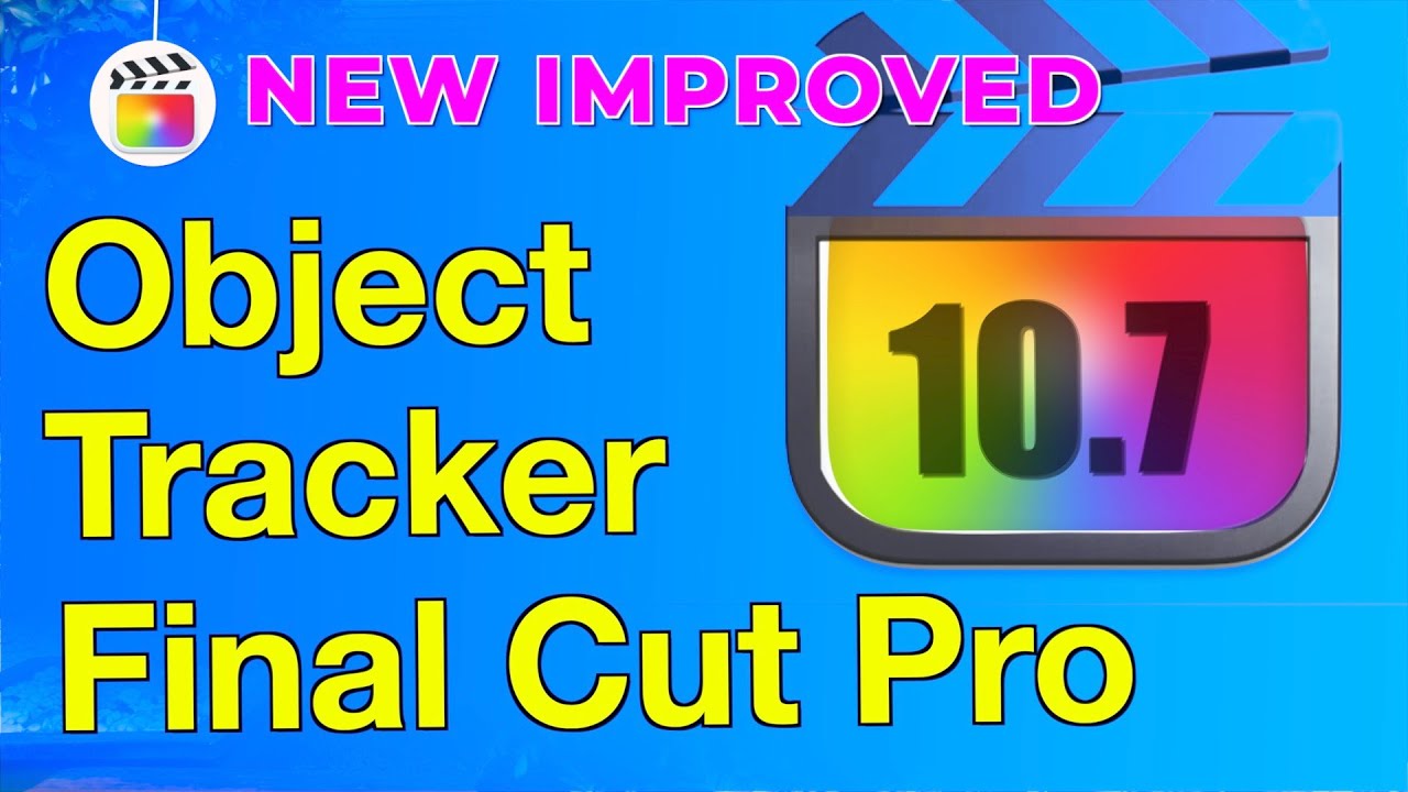 What's New Object Tracking Final Cut Pro 10.7 - YouTube