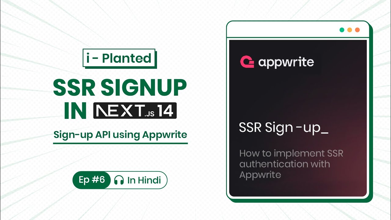 Next.js 14 & Appwrite: Step-by-Step Guide to SSR Authentication and Signup API | iPlanted - Ep 6 ...