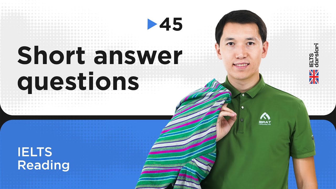 IELTS Reading - Short answer questions | 45-dars | IELTS darslari - YouTube