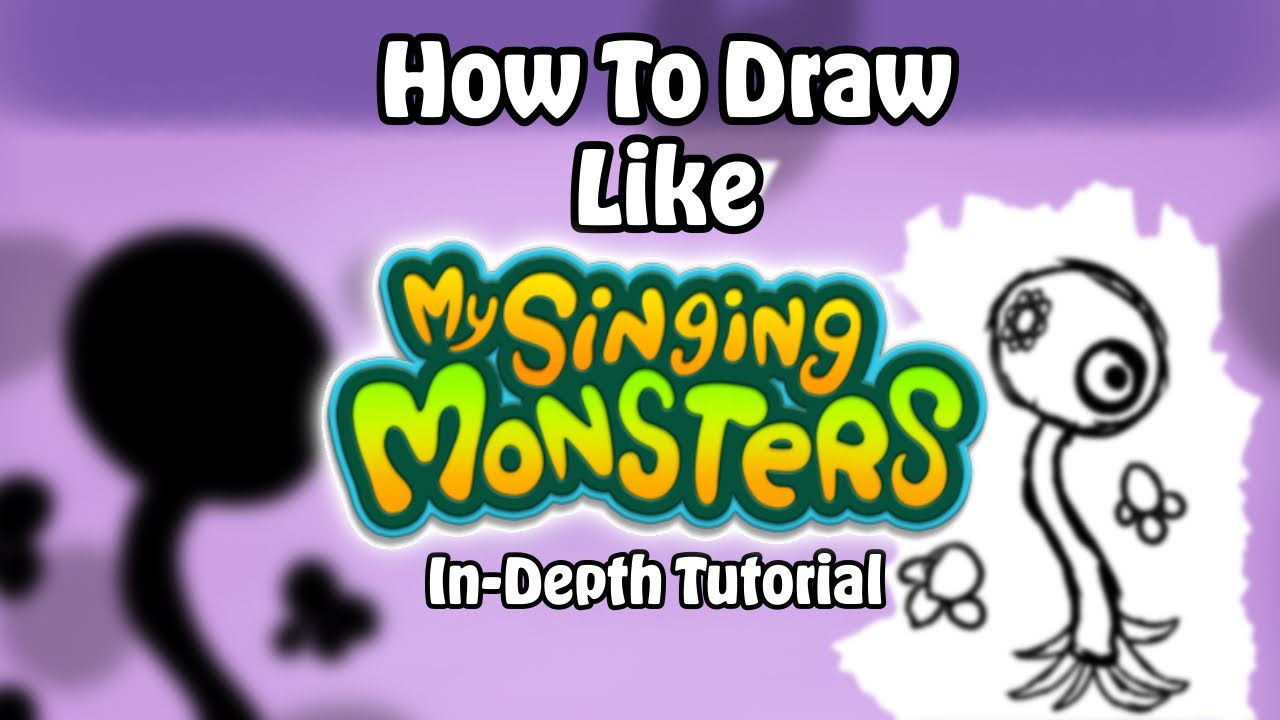 How To Draw Like MY SINGING MONSTERS! [In-Depth Tutorial] - YouTube